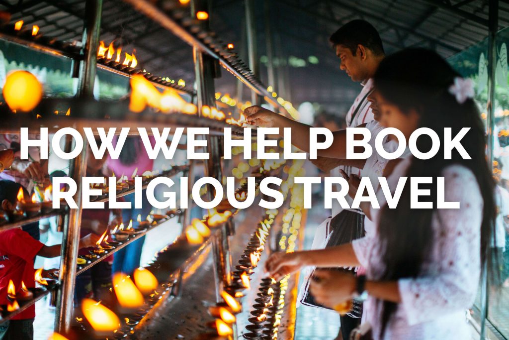 Religious Travel 101 - How We Make Booking Easy - Sky Bird Travel Blog